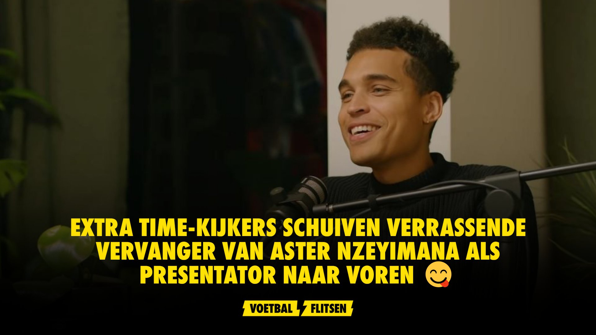 Extra Time-kijkers schuiven verrassende vervanger van Aster Nzeyimana ...