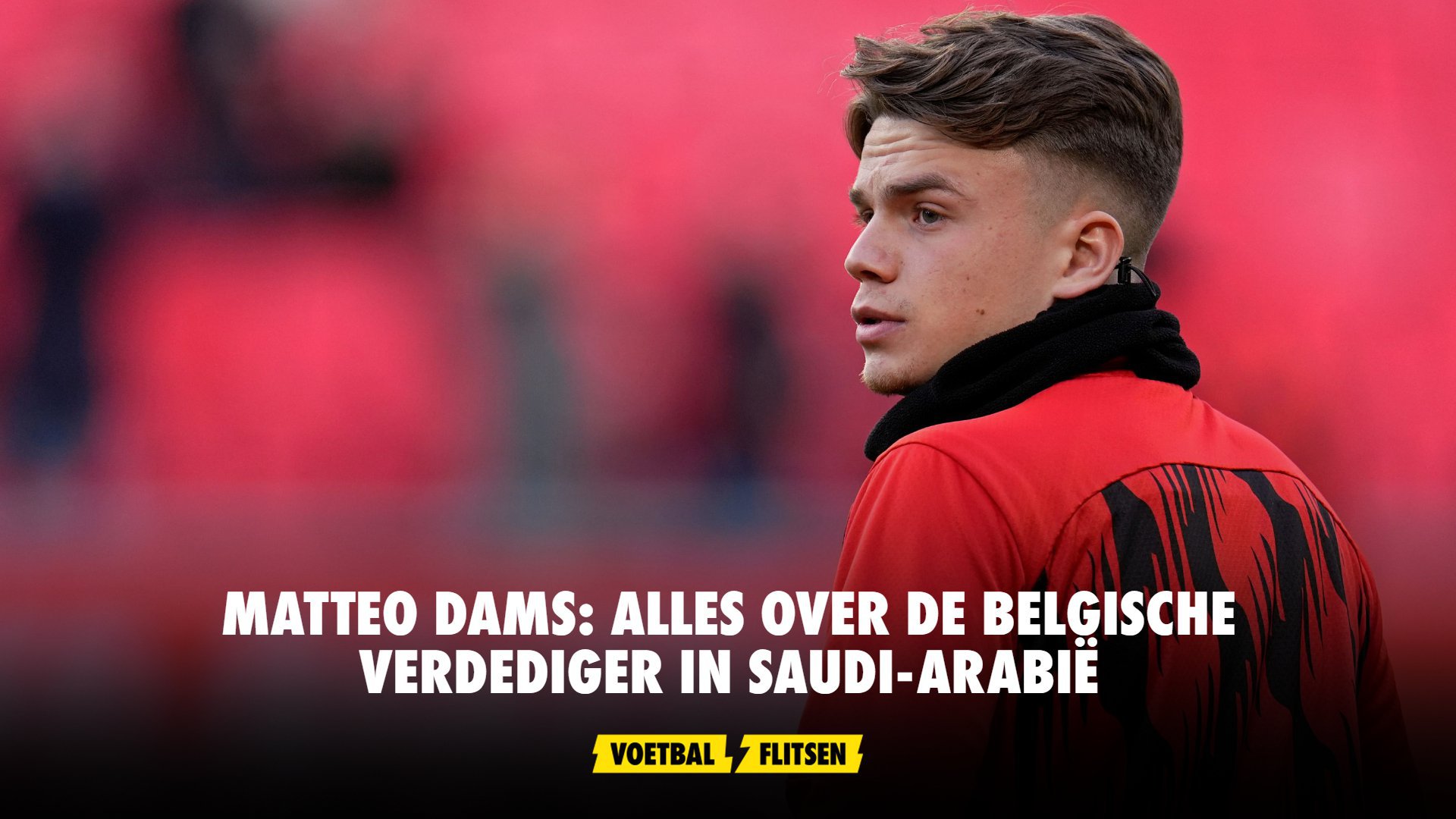 Matteo Dams: alles over de Belgische verdediger in Saudi-Arabië